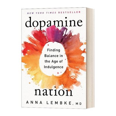 进口原版 多巴胺国度 英文原版 Dopamine Nation 精装 英文版 Lembke, Anna 进口英语原版书籍   Dutton