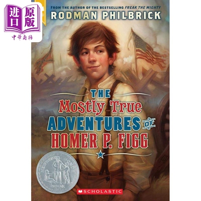 进口原版 *The Mostly True Adventures Of Homer P.Figg 纽伯瑞银奖 荷马史诗很真实的冒险 英文儿童小说 Rodman P   SCHOLASTIC