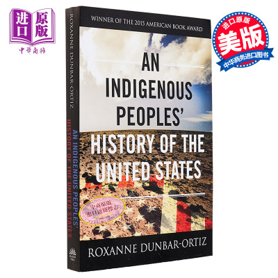 进口原版 *美国印第安人历史 An Indigenous Peoples History of the US 英文原版  消灭所有的野兽 Roxanne D Orti   Beacon Pres