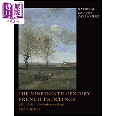 进口原版 *十九世纪法国绘画：第1卷 巴比松画派 英文原版 The Nineteenth-Century French Paintings   Yale University Press