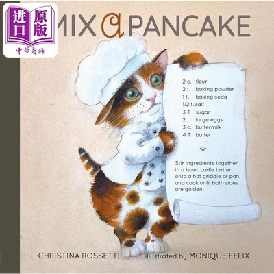 进口原版 *混账薄饼 Monique Felix Mix a Pancake 英文原版 儿童纸板书绘本 动物故事图画书 进口童书 4-6岁 简单   The Creative