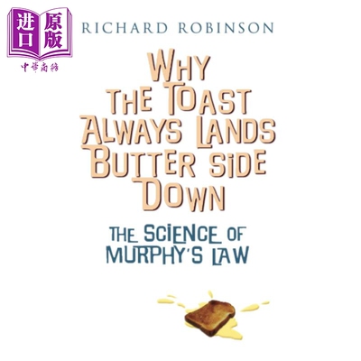 进口原版 *墨菲定律 英文原版 Why the Toast Always Lands Butter Side Down etc  UK Richard Robinson   Robinson Publishing