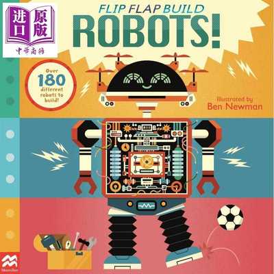 进口原版 *翻翻书 翻滚的机器人 Flip Flap Build Robots 英文原版 儿童翻页书 活动与玩具书 进口童书 丰富的动手   Pan Macmilla