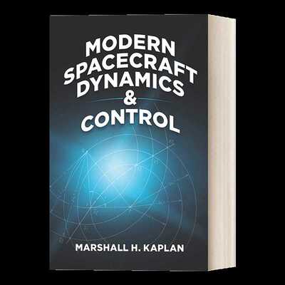 进口原版 英文原版 Modern Spacecraft Dynamics and Control 现代航天器动力学与控制 英文版 进口英语原版书籍   Dover