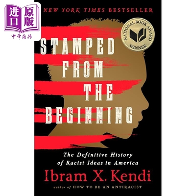 进口原版 *天生的标签 Stamped from the Beginning 英文原版 Ibram X Kendi Netflix 纪录片 种族主义*的产生   Bold Type Books