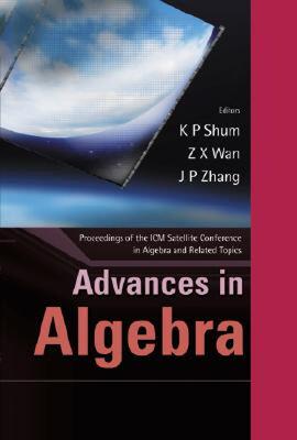 【预售】Advances in Algebra, Proceedings of the ICM