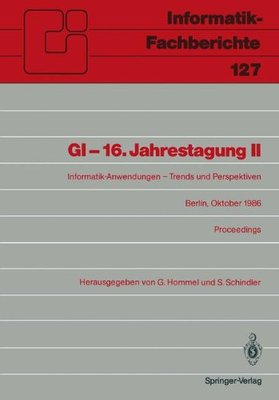 【预订】GI 16. Jahrestagung II: Informatik-A...