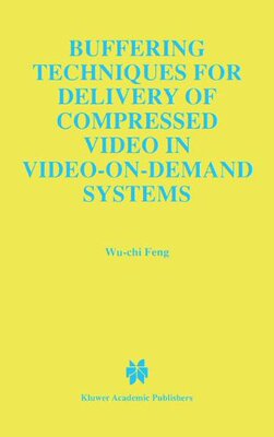 【预售】Buffering Techniques for Delivery of Compresse...