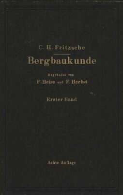 【预订】Lehrbuch Der Bergbaukunde: Mit Beson...