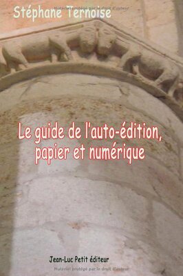 【预售】Le Guide de L'Auto-Edition, Papier Et Numerique