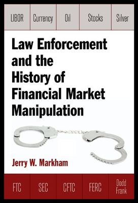 【预售】Law Enforcement and the History of Financial Mark