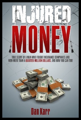 【预售】Injured Money - Paperback: True Story of a Man Wh