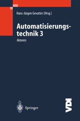 【预订】Automatisierungstechnik 3: Aktoren