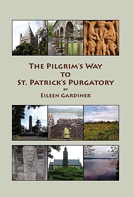 【预售】The Pilgrim's Way to St. Patrick's Purgatory