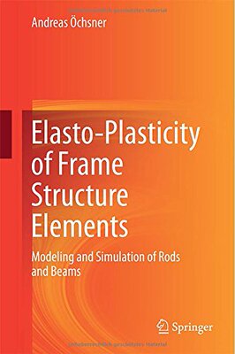 【预订】Elasto-Plasticity of Frame Structure...