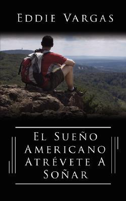 【预售】El Sueno Americano Atrevete a Sonar