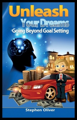 【预售】Unleash Your Dreams: Going Beyond Goal Setting