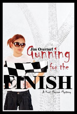 【预售】Gunning for the Finish: A Kurt Maxxon Mystery