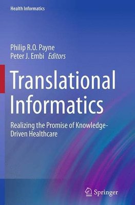 【预订】Translational Informatics: Realizing...