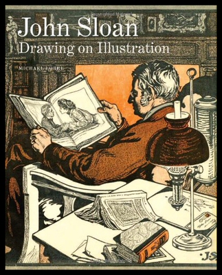 【预售】John Sloan: Drawing on Illustration