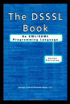 【预售】The Dsssl Book: An XML/SGML Programming Language