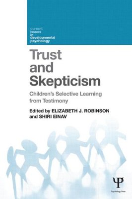 【预售】Trust and Skepticism: Children's Selective Lea...
