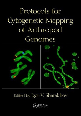 【预售】Protocols for Cytogenetic Mapping of Arthropod Ge