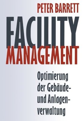 【预售】Facility Management: Optimierung Der Gebaude- ...