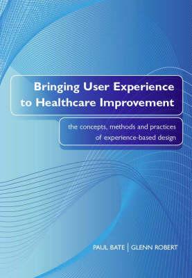 【预售】Bringing User Experience to Healthcare Improvement