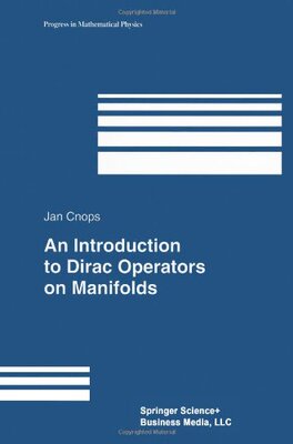 【预售】An Introduction to Dirac Operators on Manifolds