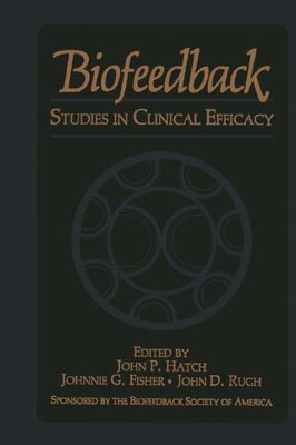 【预售】Biofeedback: Studies in Clinical Efficacy