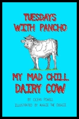【预售】Tuesdays with Pancho, My Mad Chill Dairy Cow