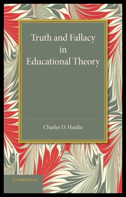 【预售】Truth and Fallacy in Educational Theory
