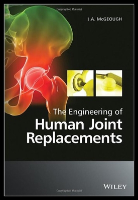 【预售】The Engineering of Human Joint Replacements