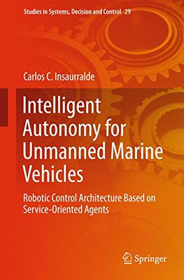 【预订】Intelligent Autonomy for Unmanned Ma...