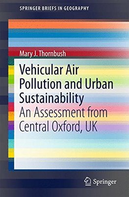 【预订】Vehicular Air Pollution and Urban Su...