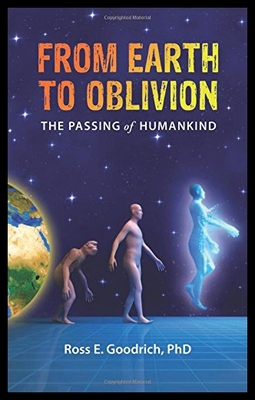 【预售】From Earth to Oblivion: The Passing of Humankind