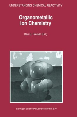 【预订】Organometallic Ion Chemistry