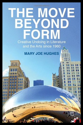 【预售】The Move Beyond Form: Creative Undoing in Literat