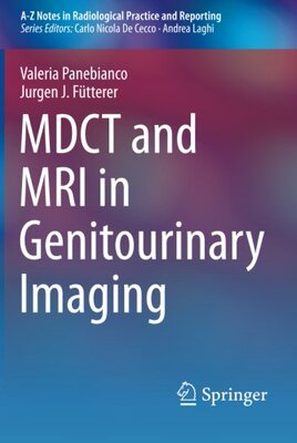 【预订】MDCT and MRI in Genitourinary Imaging