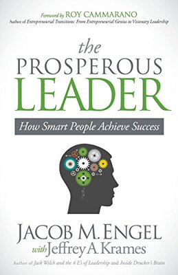 【预售】The Prosperous Leader: How Smart People Achiev...