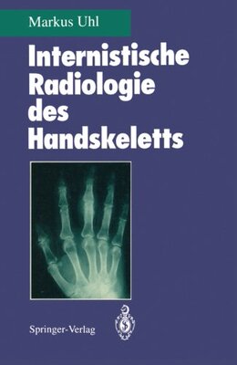 【预订】Internistische Radiologie Des Handskeletts