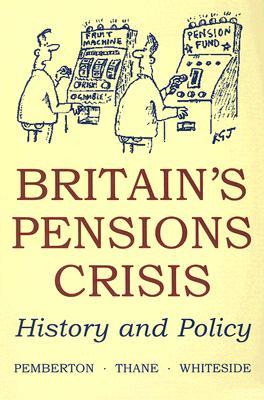 【预售】Britain's Pensions Crisis: History and Policy