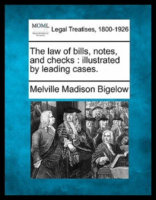【预售】The Law of Bills, Notes, and Checks: I