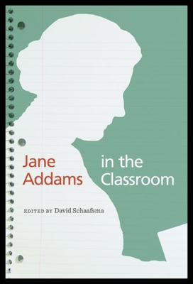 【预售】Jane Addams in the Classroom