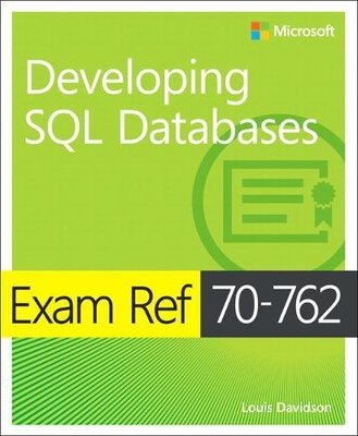 【预订】Exam Ref 70-762 Developing SQL Databases