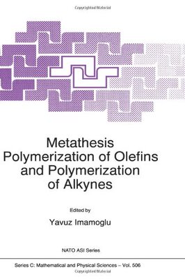 【预订】Metathesis Polymerization of Olefins...