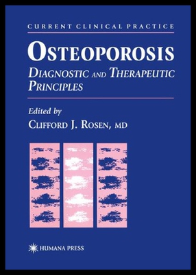 【预售】Osteoporosis: Diagnostic and Therapeutic Principl