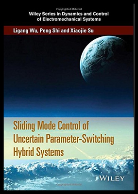 【预售】Sliding Mode Control of Uncertain Parameter-Switc