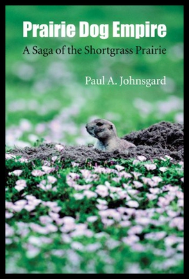 【预售】Prairie Dog Empire: A Saga of the Shortgrass Prai